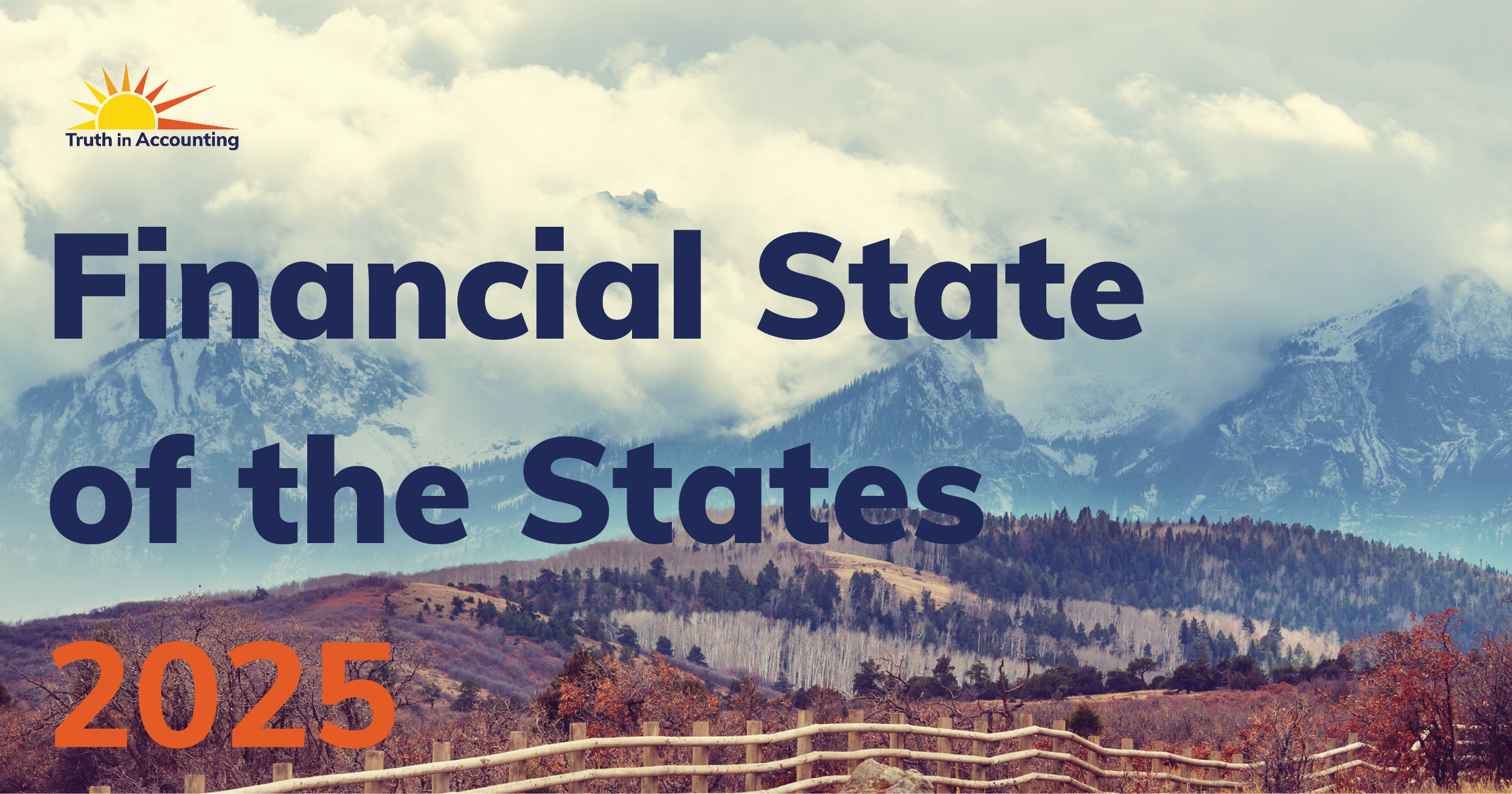 Financial State of the States 2025 : News : Truth in Accounting